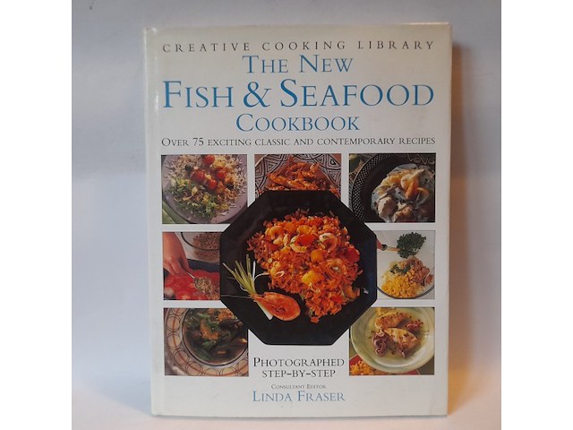 The New Fish and Seafood Cookbook