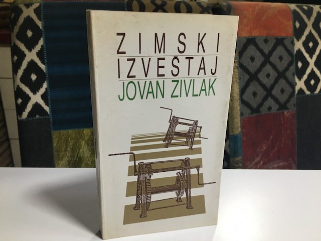 Zimski izveštaj  Jovan Zivlak