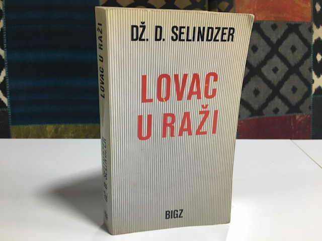 Lovac u raži  Dž.D.Selindžer