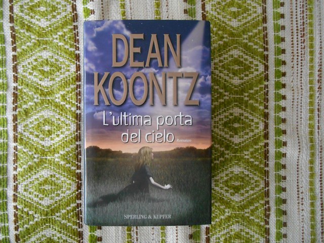 Dean Koontz - L`ultima porta del cielo