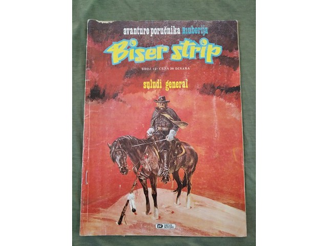 BISER STRIP br.12  -  SULUDI GENERAL porucnik Bluberi