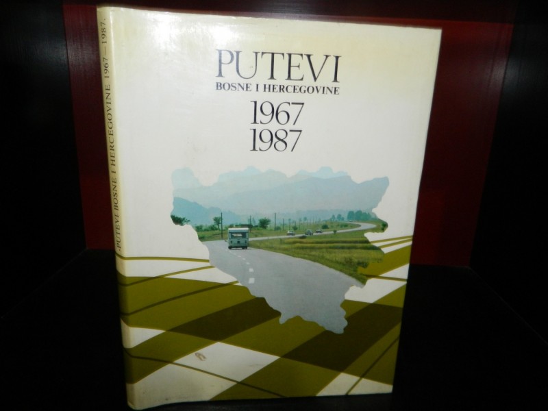 Putevi Bosne i Hercegovine 1967-1987