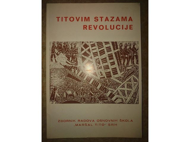 Titovim stazama revolucije