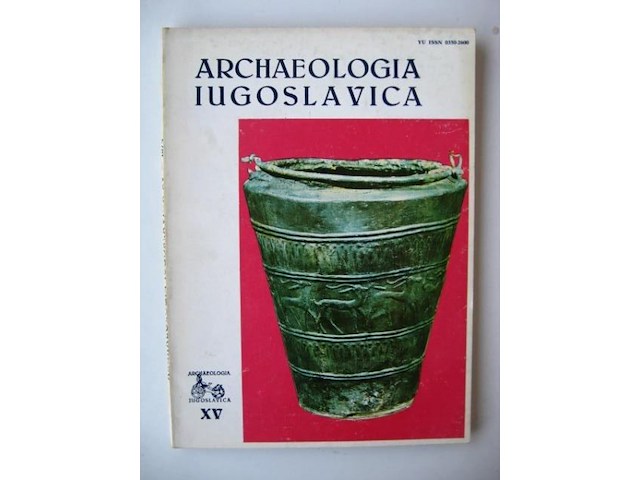 ar - ARCHEOLOGIA YUGOSLAVICA XV