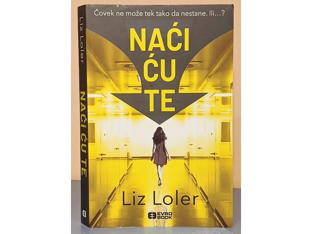 NAĆI ĆU TE Liz Loler