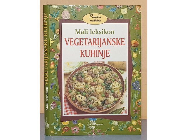 MALI LEKSIKON VEGETARIJANSKE KUHINJE