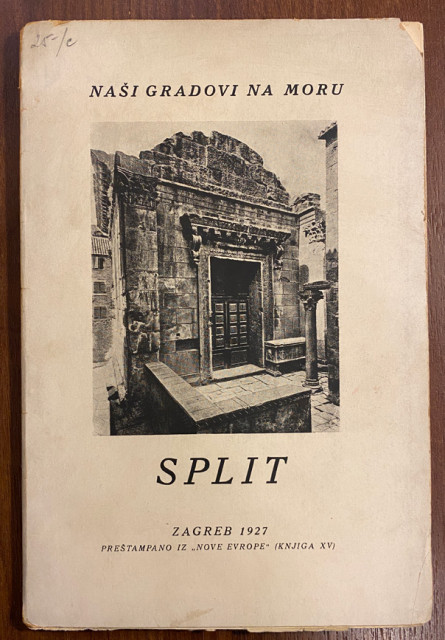 Naši gradovi na moru : Split (1927)