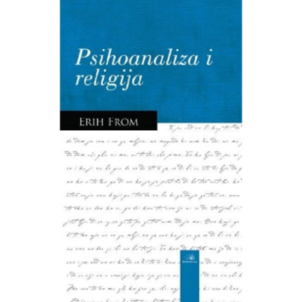 Psihoanaliza i religija – Erih From