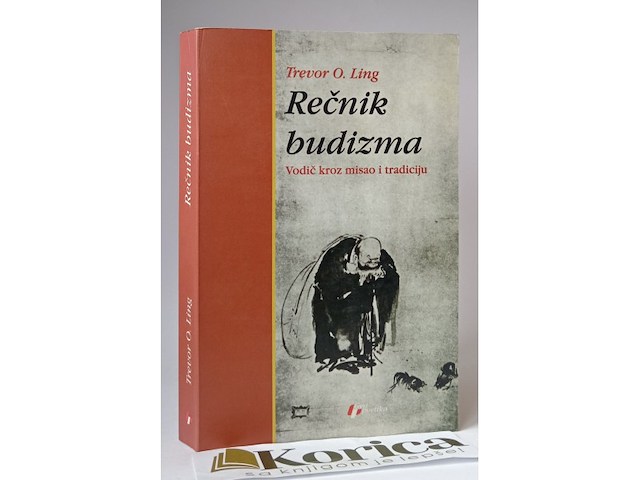 REČNIK BUDIZMA: Trevor O. Ling