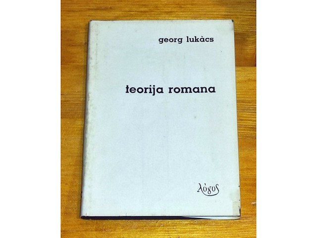 TEORIJA ROMANA Georg Lukacs