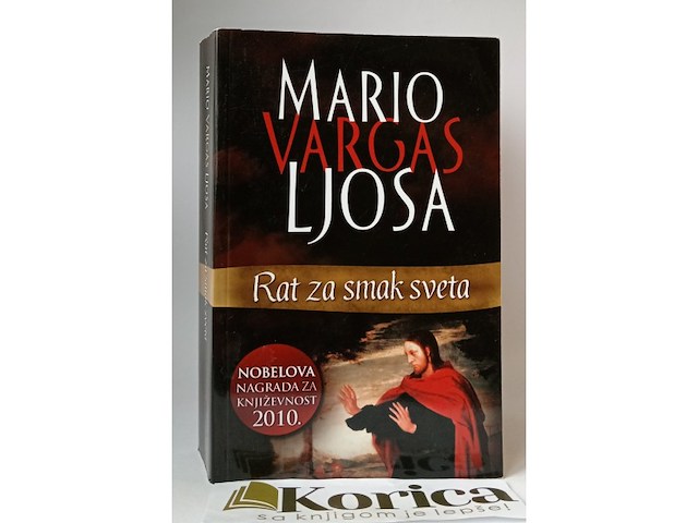 RAT ZA SMAK SVETA: Mario Vargas Ljosa