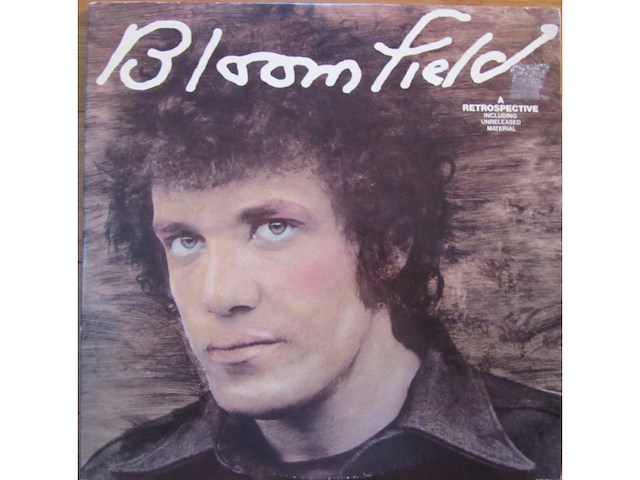 Michael Bloomfield - A Retrospective