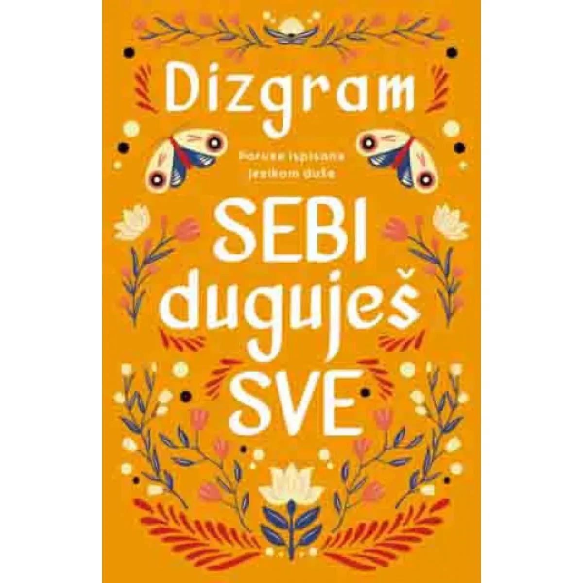 SEBI DUGUJEŠ SVE