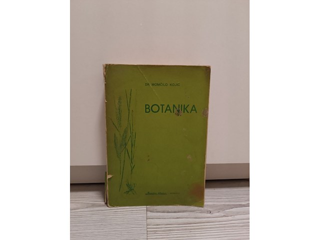 Botanika - Dr Momčilo Kojić