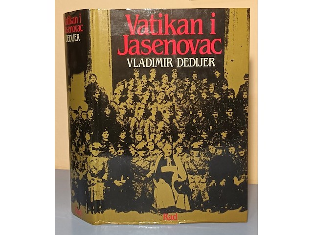 VATIKAN I JASENOVAC dokumenti Vladimir Dedijer