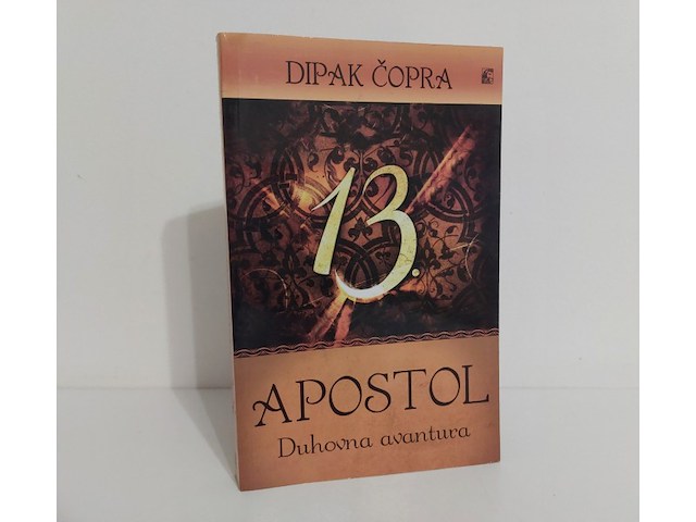 13 apostol - Dipak Čopra NOVO