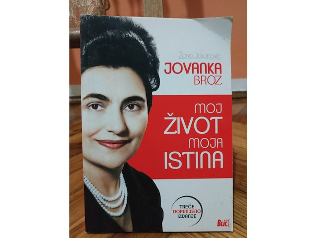 Jovanka Broz - Moj život moja istina