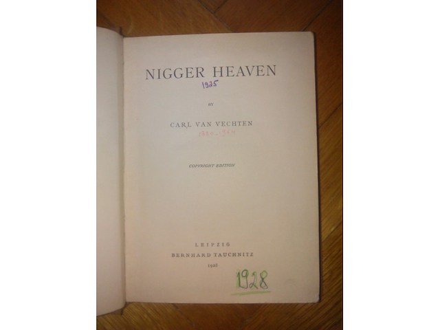 Nigger Heaven - Carl Van Vechten - 1928.