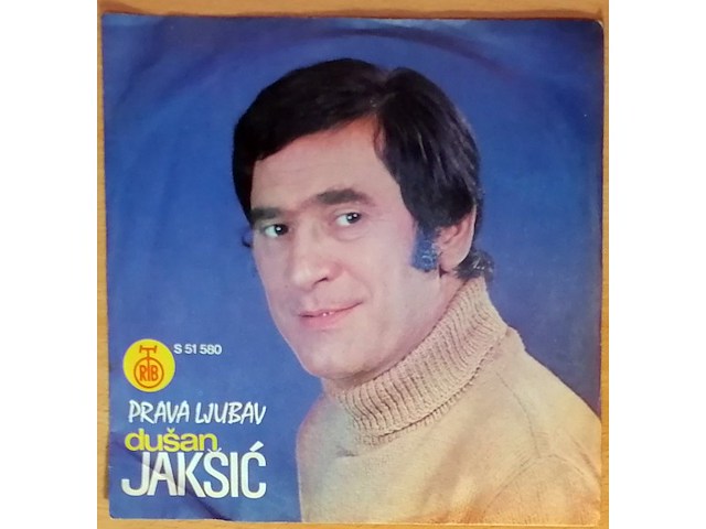 SP DUŠAN JAKŠIĆ - Prava ljubav (19729 PERFEKTNA