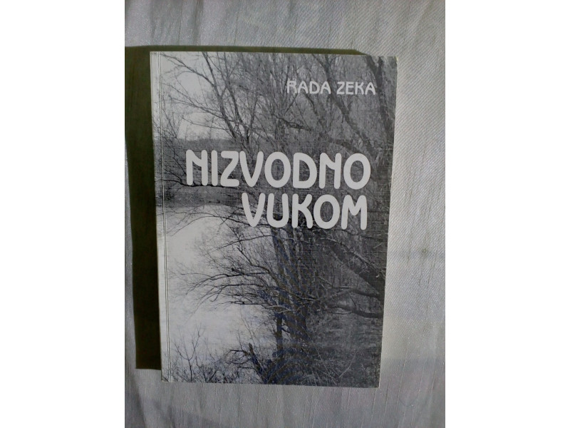 Nizvodno Vukom-Rada Zeka