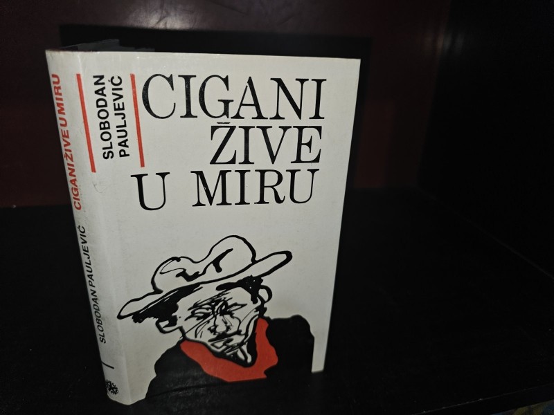 Cigani žive u miru, SLobodan Pauljević