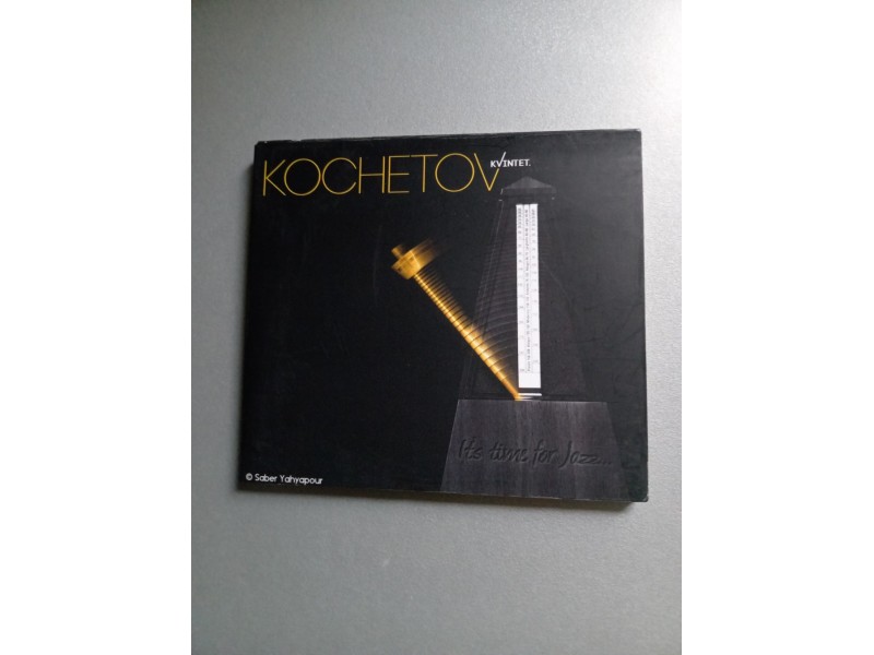 KOCHETOV KVINTET - IT'S TIME FOR JAZZ