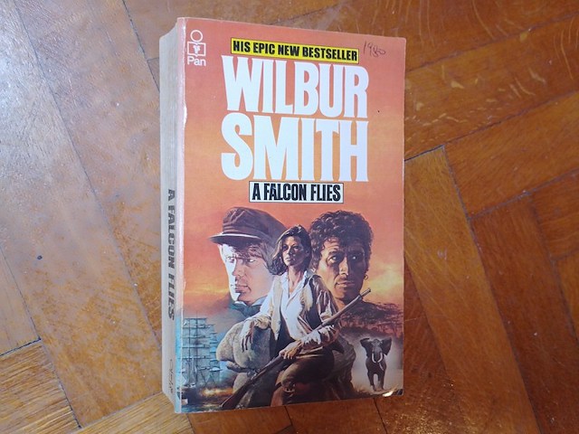 A FALCON FLIES, Wilbur Smith