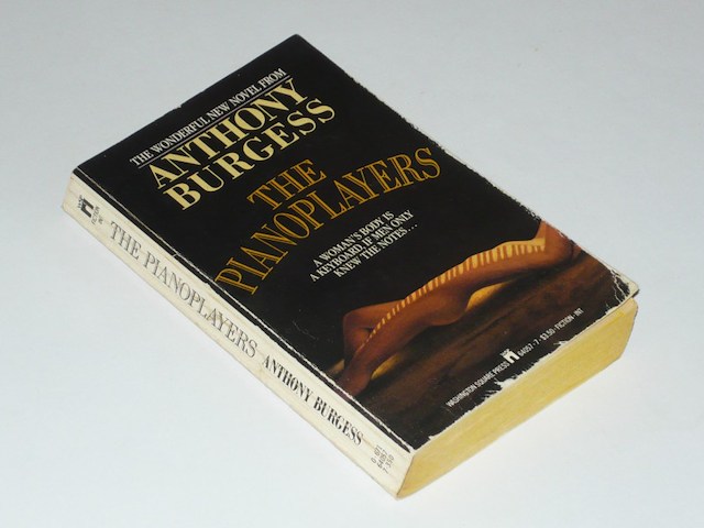 Anthony Burgess - The Pianoplayers