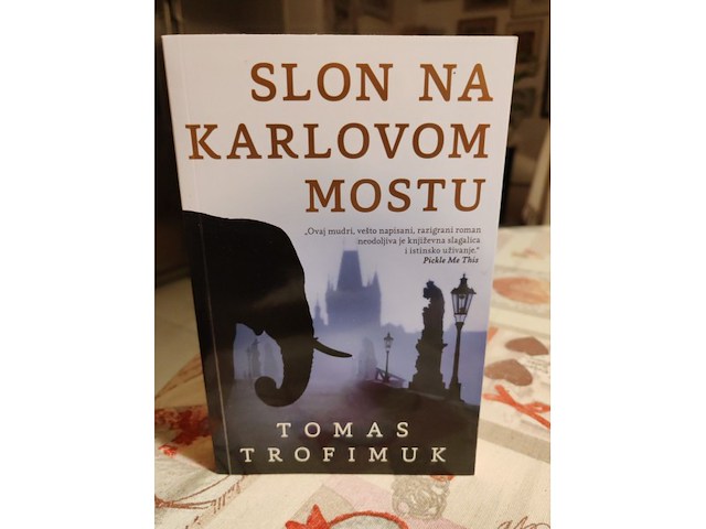 Slon na Karlovom mostu - Tomas Trofimuk