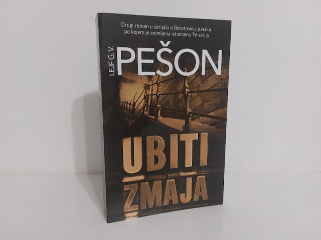 Ubiti zmaja - Lejf G.V. Pešon NOVO