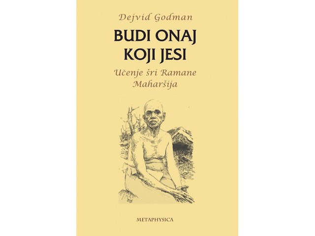 Budi onaj koji jesi; učenje Šri Ramane Maharšija