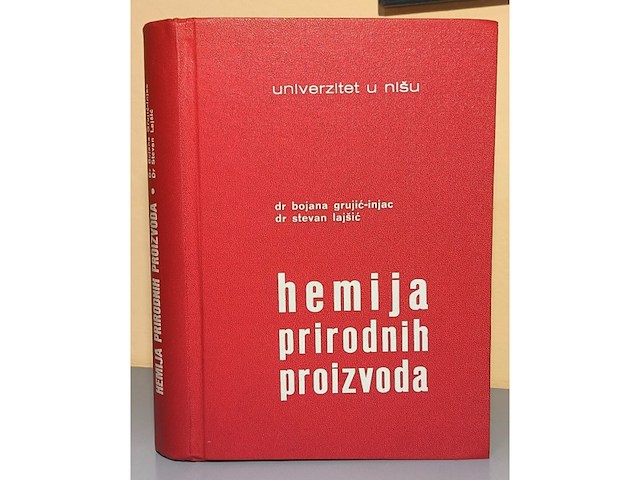 HEMIJA PRIRODNIH PROIZVODA Bojana Grujić Injac