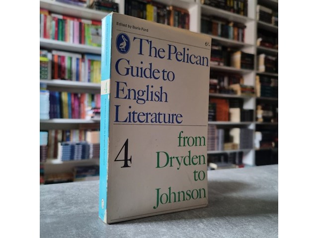 The Pelican Guide to English Literature 4