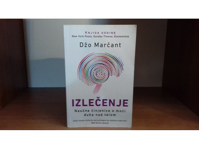 Izlečenje:naučne činjenice...Džo Marčant