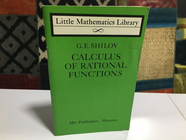 G.E.Shilov Calculus of Rational Functions