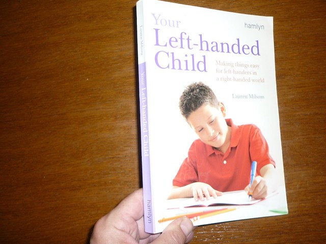 YOUR LEFT-HANDED CHILD levoruko dete