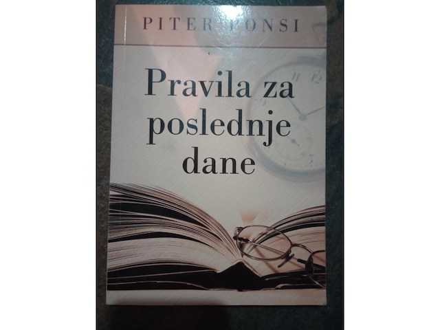 Piter Ponsi - Pravila za poslednje dane