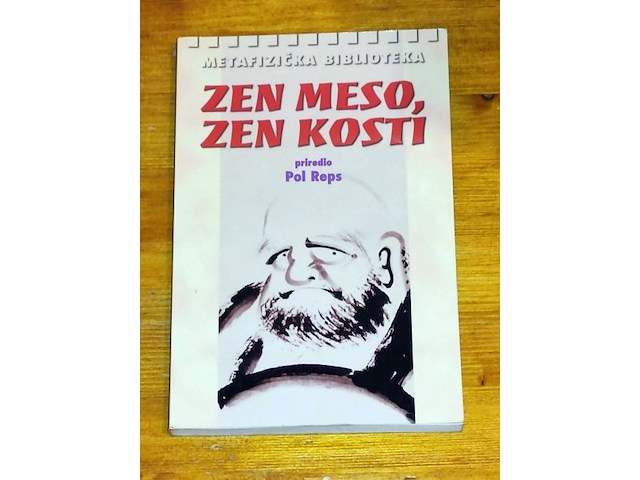 Zen meso zen kosti - Pol Reps