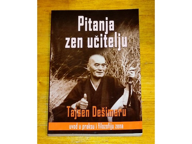 Pitanja zen učitelju - Tajsen Dešimaru