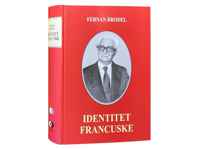 Identitet Francuske - Fernan Brodel