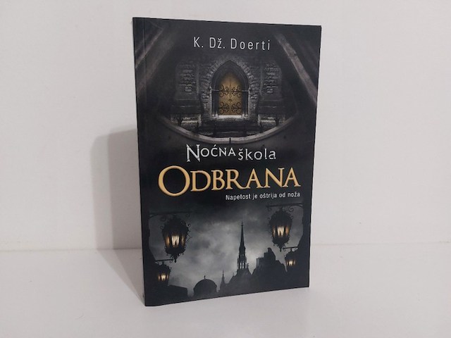 Odbrana noćna škola - K.Dž. Doerti