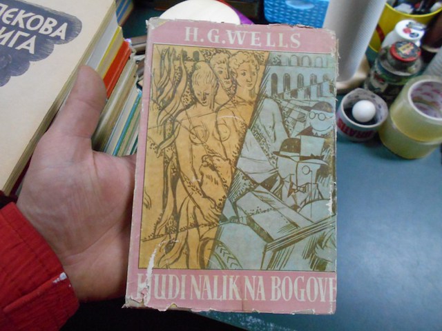 H. G. Wells - Ljudi nalik na Bogove