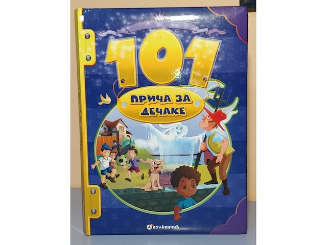 101 PRIČA ZA DEČAKE