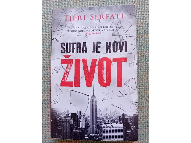 Tjeri Serfati Sutra je novi život