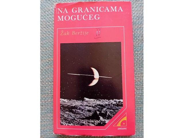 Žak Beržije Na granicama mogućeg