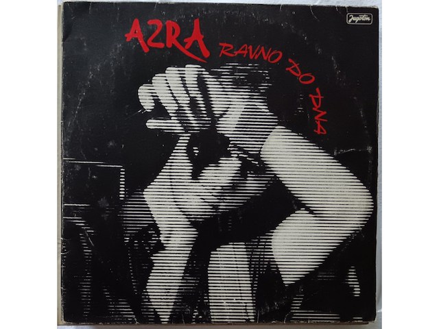 AZRA  -  3LP RAVNO  DO  DNA