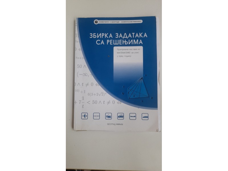 ZBIRKA ZADATAKA SA REŠENJIMA IZ MATEMATIKE