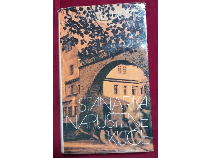 " STANARKA NAPUŠTENE KUĆE " - ANNE BRONTE 1975.G.