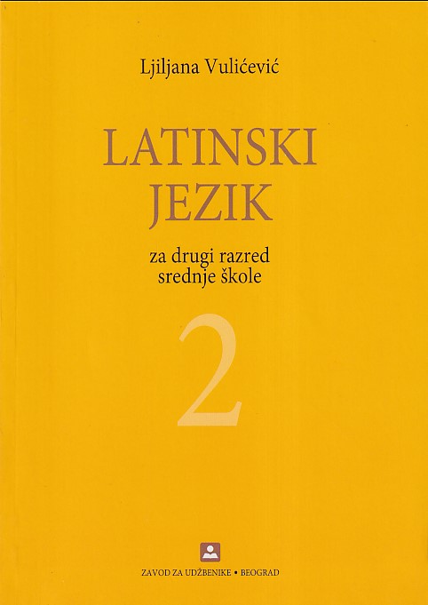 LATINSKI JEZIK za drugi razred srednje škole (Zavod za udžbenike)