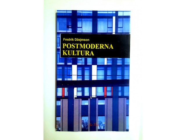 Fredrik Džejmson - Postmoderna kultura